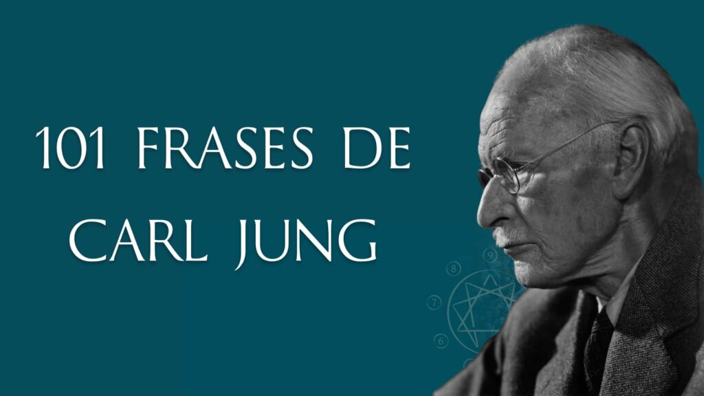 Las 10 Frases Más Impactantes De Carl Jung Que Cambiarán Tu Perspectiva